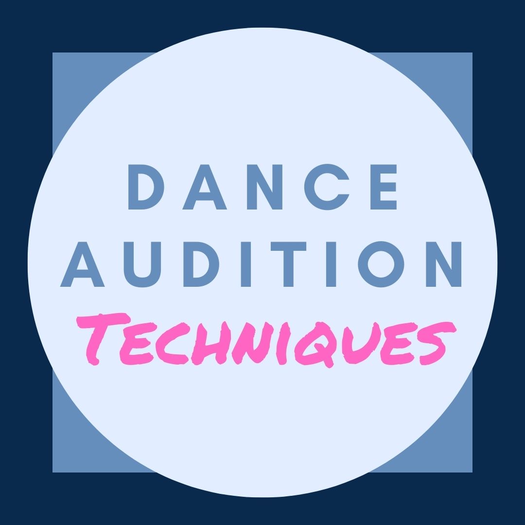 Dance Audition Techniques: - Creative Pursuits Academy